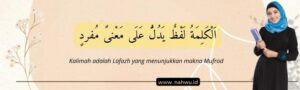 3 Pengertian Kalimah Dalam Ilmu Nahwu - NAHWU.ID