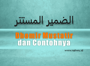Dhomir Mustatir dan Contohnya
