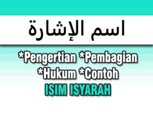 Pengertian dan Contoh Isim Isyarah