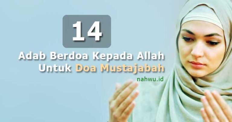 14 Adab Berdoa Kepada Allah Untuk Doa Mustajabah