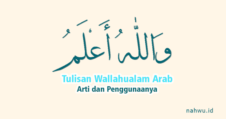 Tulisan Wallahualam Arab Arti dan Penggunaanya