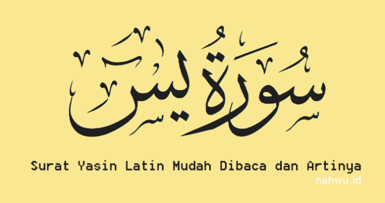 Bacaan Surat Yasin Latin Mudah Dibaca dan Artinya
