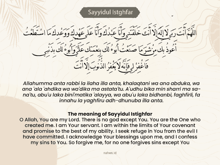 Sayyidul Istighfar: Arabic, Latin, Meanings, and Its Benefits