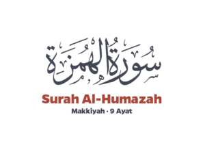 Surah Al-Humazah Lengkap dengan Penjelasannya